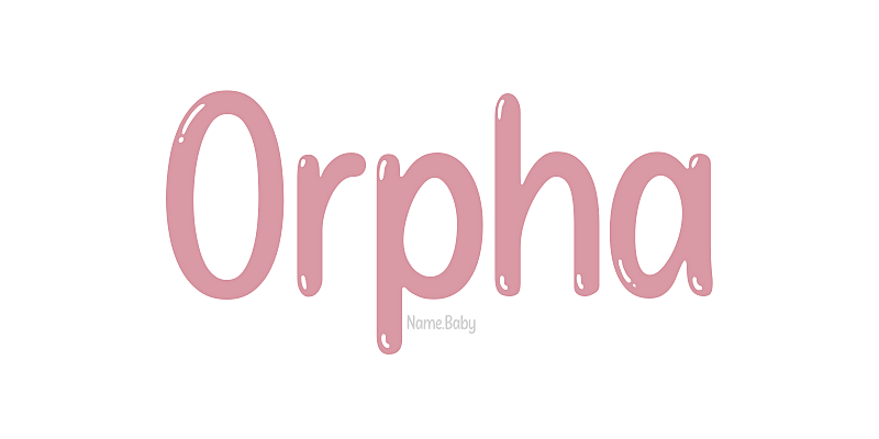 Orpha - Name Meaning and Popularity