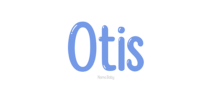 Otis - Name Meaning and Popularity