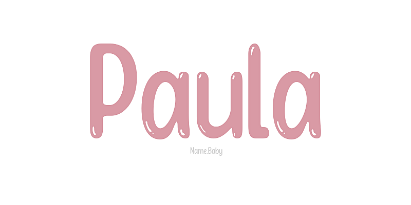 Paula - Name Meaning and Popularity