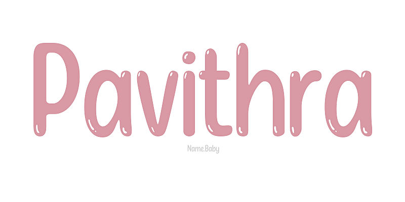 Pavithra - Name Meaning and Popularity