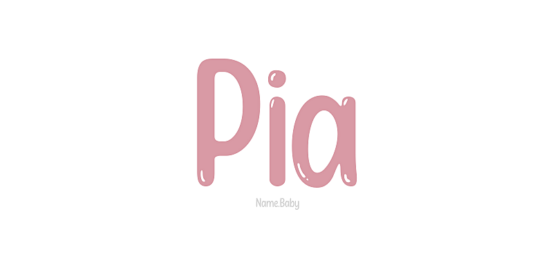 Pia - Name Meaning and Popularity