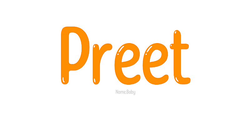Preet - Name Meaning and Popularity