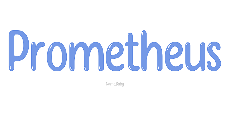 Prometheus - Name Meaning and Popularity
