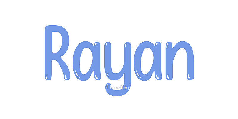 Rayan - Name Meaning and Popularity