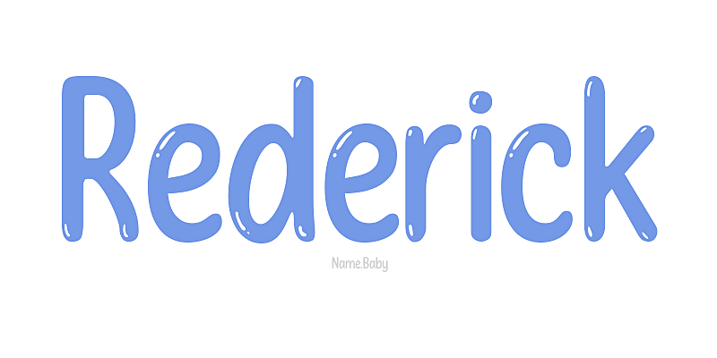 Rederick - Name Meaning and Popularity