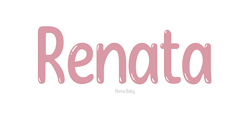 Renata - Name Meaning and Popularity