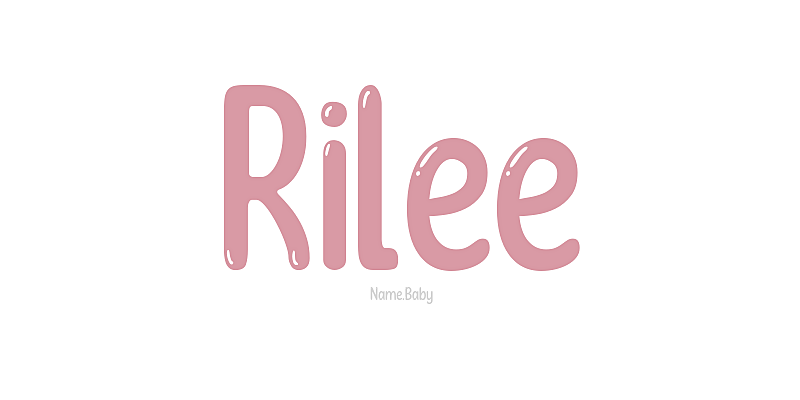 Rilee - Name Meaning and Popularity