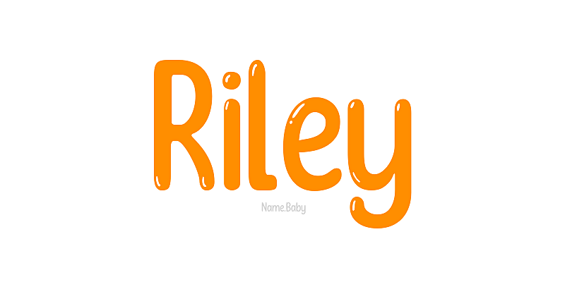 Riley - Name Meaning and Popularity