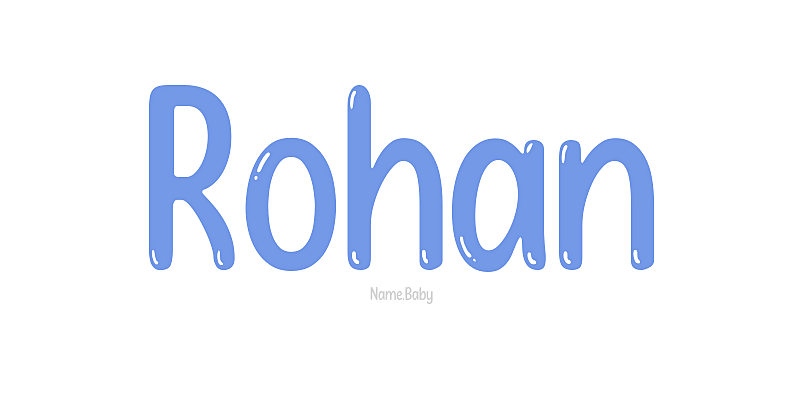 Rohan - Name Meaning and Popularity