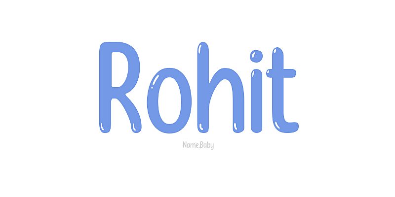 Rohit - Name Meaning and Popularity