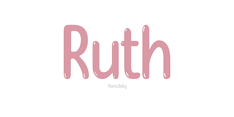 Ruth - Name Meaning and Popularity