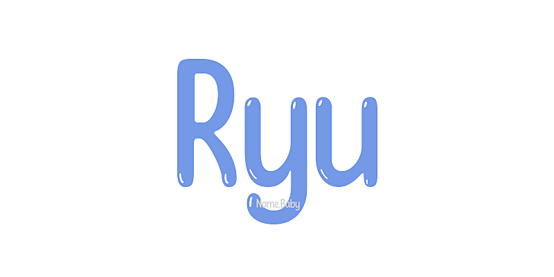 Ryu - Name Meaning and Popularity