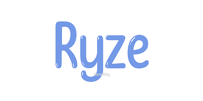 Ryze - Name Meaning and Popularity