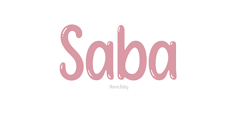 Saba - Name Meaning and Popularity