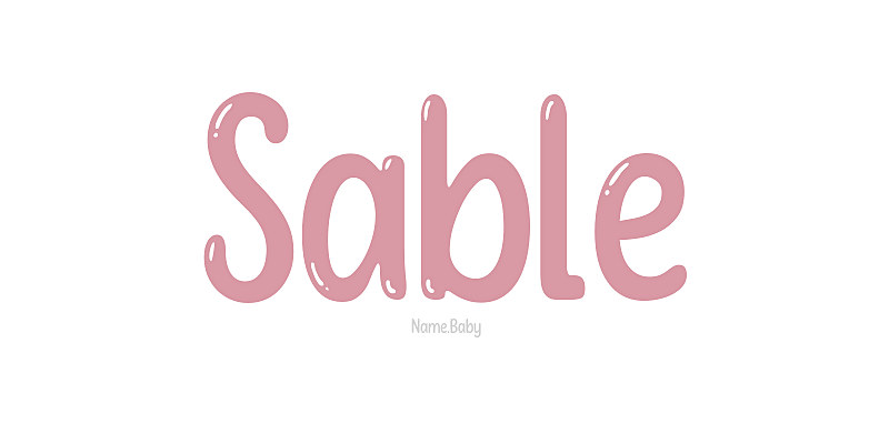 Sable - Name Meaning and Popularity