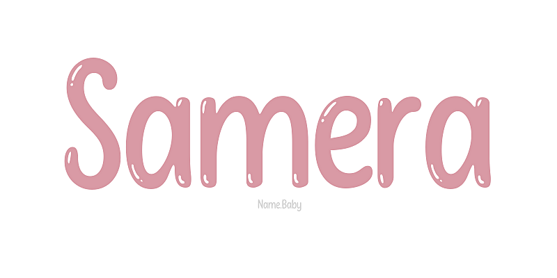 Samera - Name Meaning and Popularity