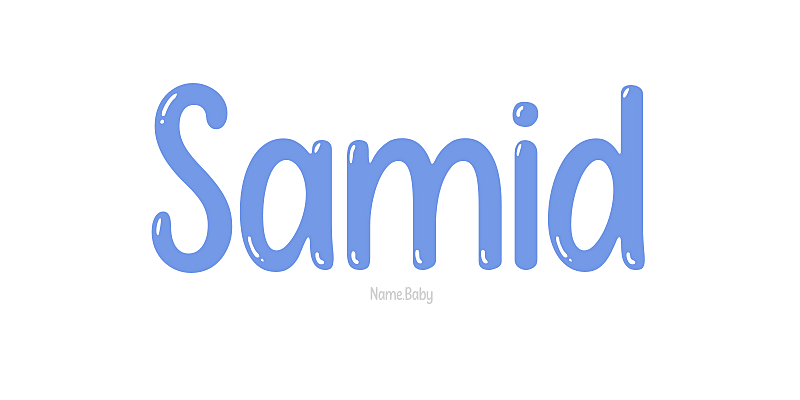 Samid - Name Meaning and Popularity
