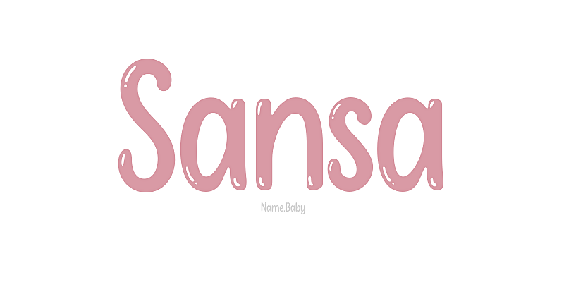 Sansa - Name Meaning and Popularity