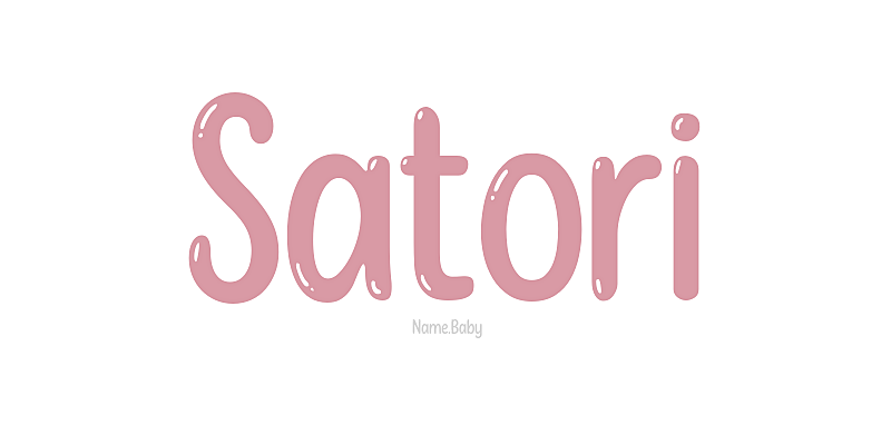Satori - Name Meaning and Popularity