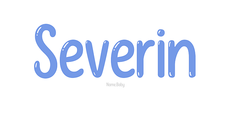 Severin - Name Meaning and Popularity