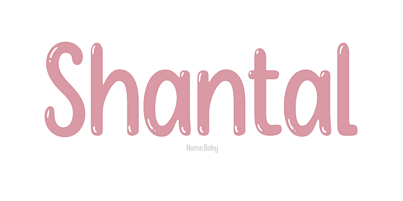 Shantal - Name Meaning and Popularity