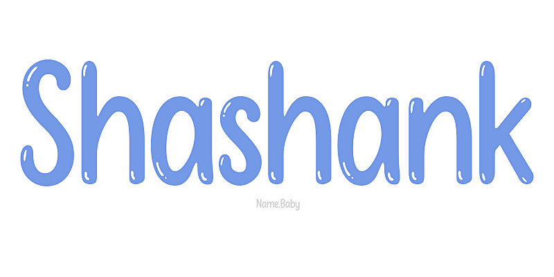 Shashank - Name Meaning and Popularity