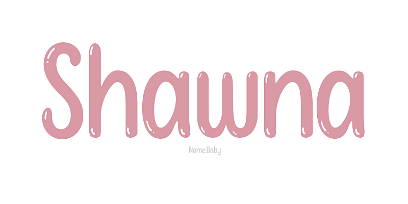 Shawna - Name Meaning and Popularity