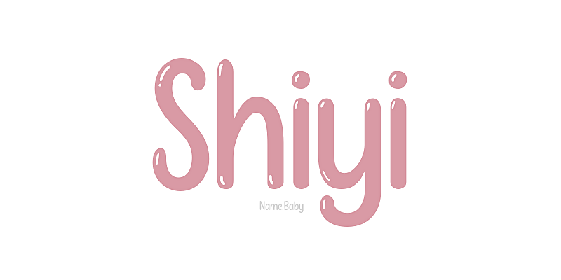 Shiyi - Name Meaning and Popularity