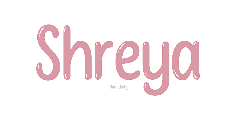 Shreya - Name Meaning and Popularity