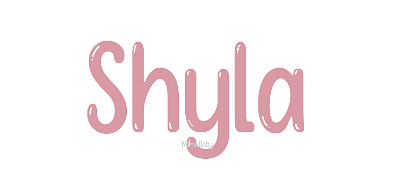 Shyla - Name Meaning and Popularity