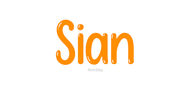 Sian - Name Meaning and Popularity