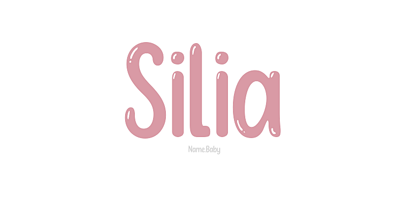 Silia - Name Meaning and Popularity