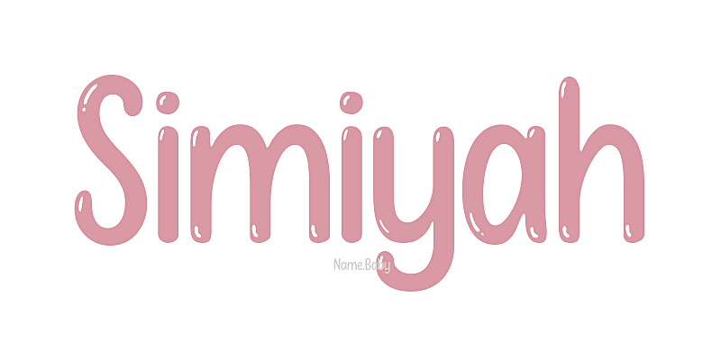 Simiyah - Name Meaning and Popularity
