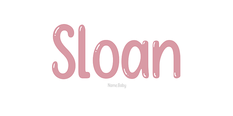 Sloan - Name Meaning and Popularity