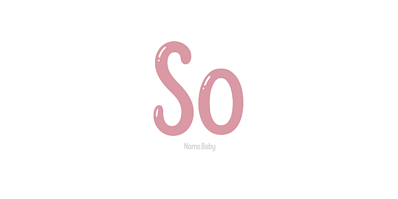 So - Name Meaning and Popularity