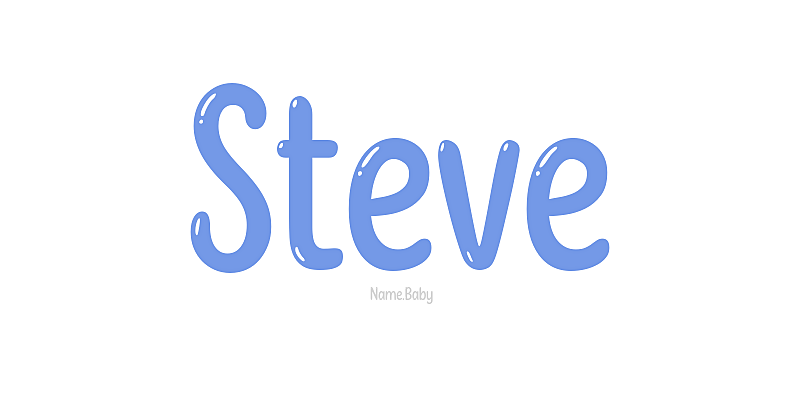 Steve - Name Meaning and Popularity