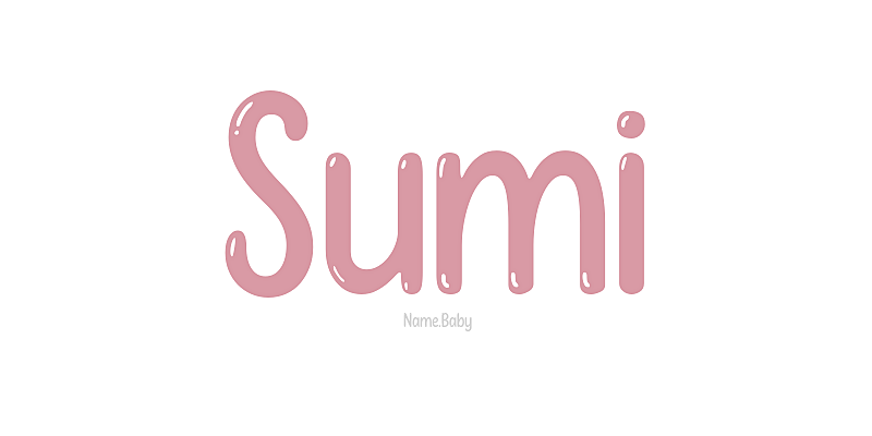Sumi - Name Meaning and Popularity