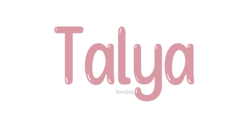Talya - Name Meaning and Popularity