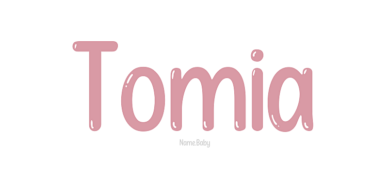 Tomia - Name Meaning and Popularity