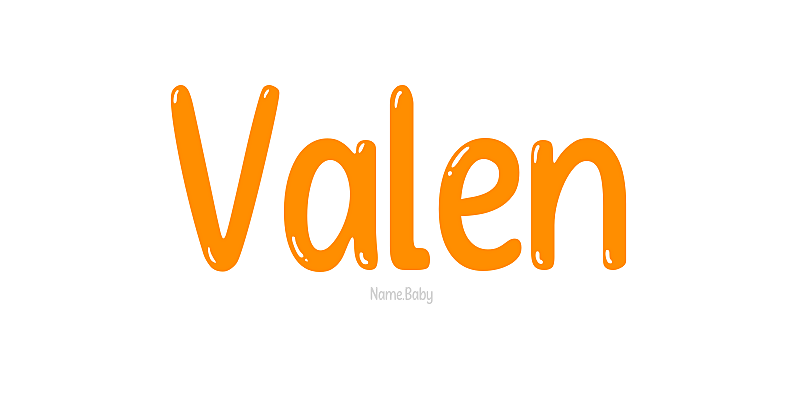 Valen - Name Meaning and Popularity