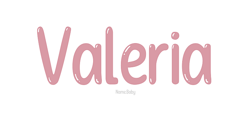 Valeria - Name Meaning and Popularity
