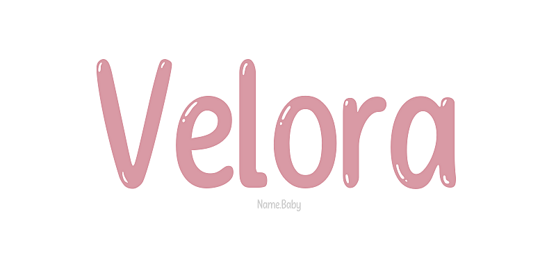 Velora - Name Meaning and Popularity