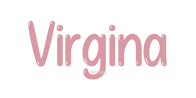 Virgina - Name Meaning and Popularity