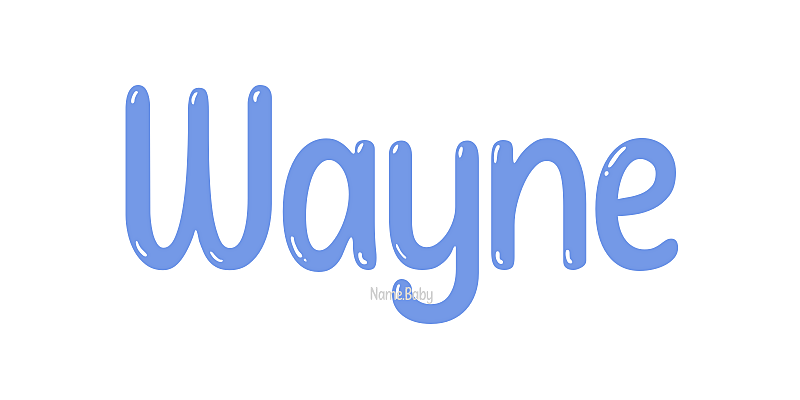 Wayne - Name Meaning and Popularity