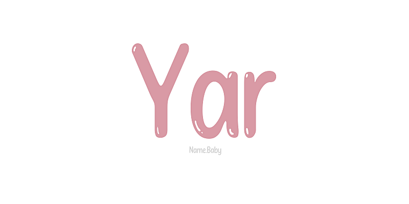 Yar - Name Meaning and Popularity