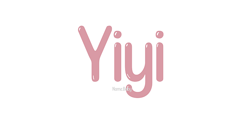 Yiyi - Name Meaning and Popularity