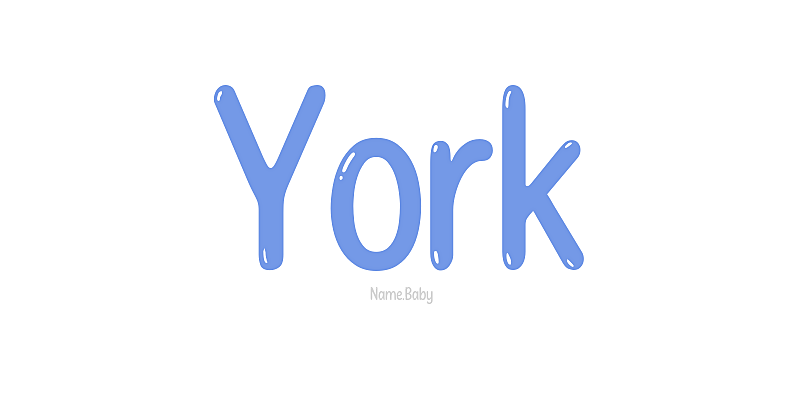 York - Name Meaning and Popularity