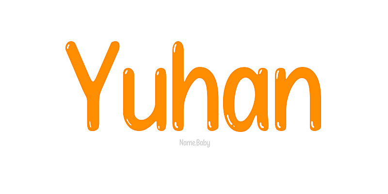 Yuhan - Name Meaning and Popularity