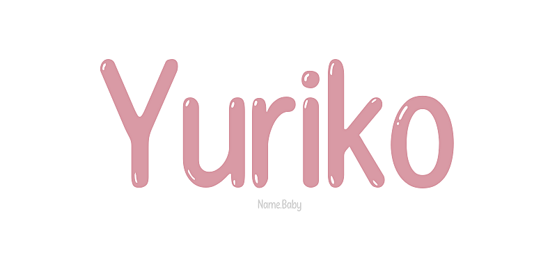 Yuriko - Name Meaning and Popularity