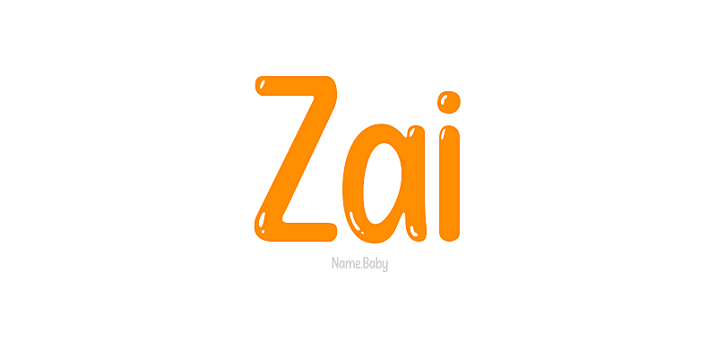 Zai - Name Meaning and Popularity